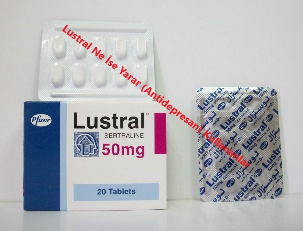 Lustral Fiyat 2025 (50 mg 28 tablet) Reçetesiz Alınır mı? - Gncbilgi