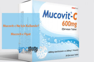 Mucovit c Reçetesiz Alınır mı, Fiyat 2025 - Gncbilgi