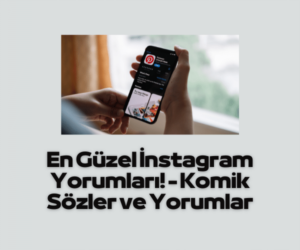 En Güzel İnstagram Yorumları -Fotoğraflara Yapılan Post Yorumları ...