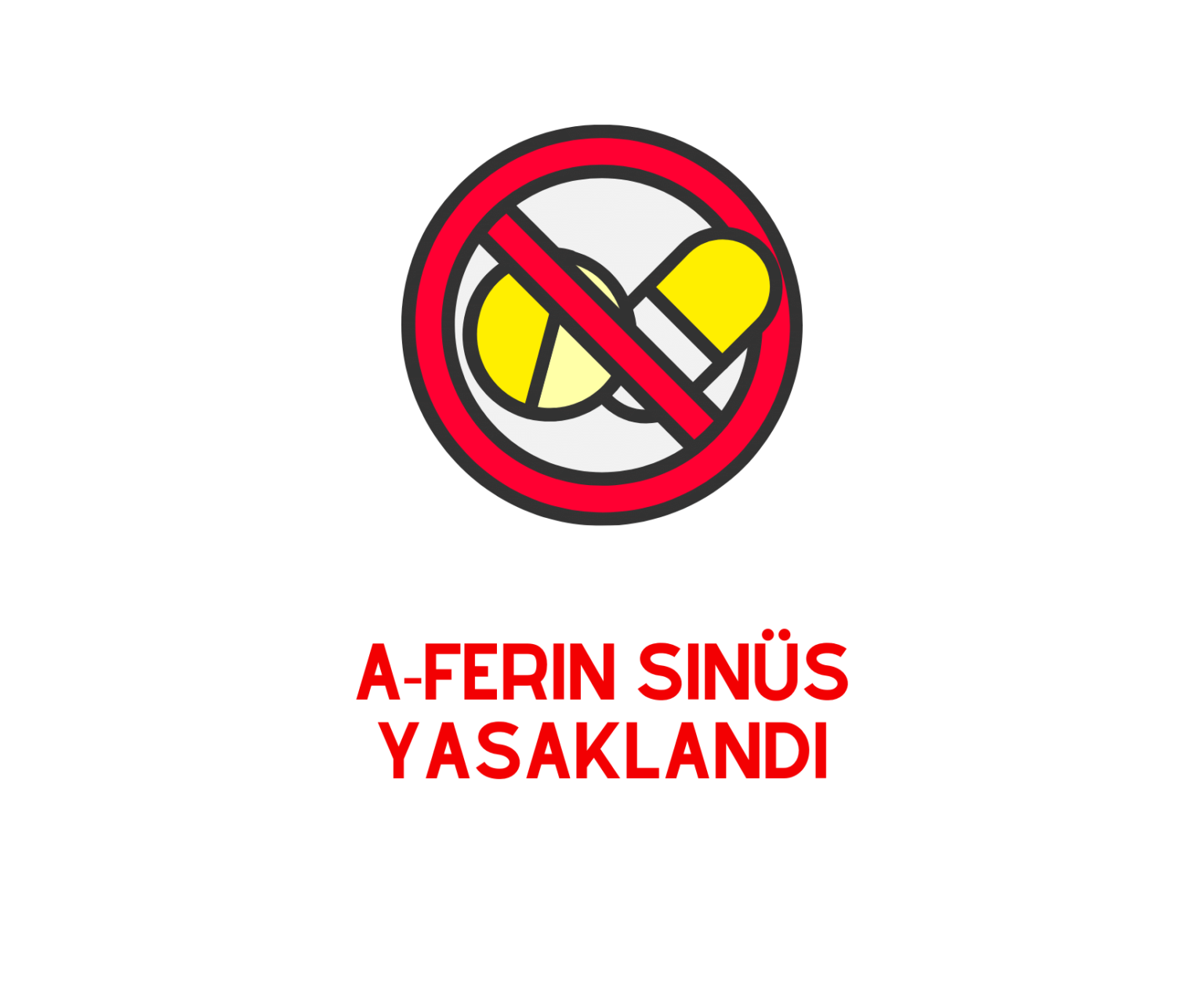 A-ferin Sinüs Yasaklandı (İçeriği ve Yan Etkisi) » Gncbilgi