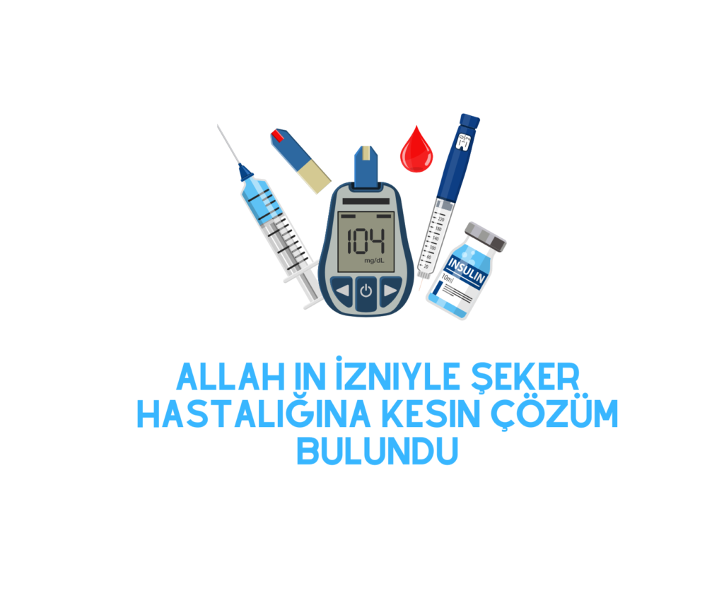 Allah ın İzniyle Şeker Hastalığına Kesin Çözüm Bulundu » Gncbilgi