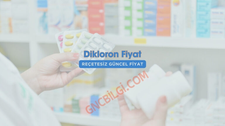 Dikloron Fiyat 2025 (100 mg 10 Retard) - (Ampul, Hap ve Jel) - Gncbilgi