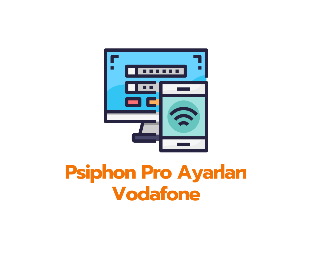 Psiphon Pro Ayarları Vodafone - Sınırsız İnternete Nasıl Erişilir ...