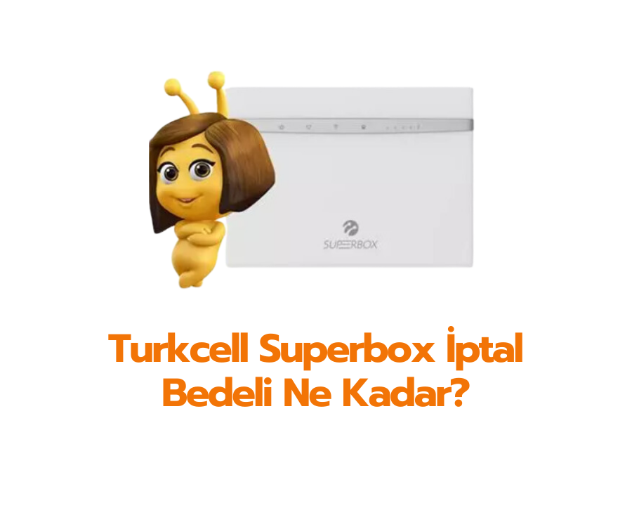 Turkcell Superbox İptal Bedeli Ne Kadar 2026, Üyelik İptali - Gncbilgi